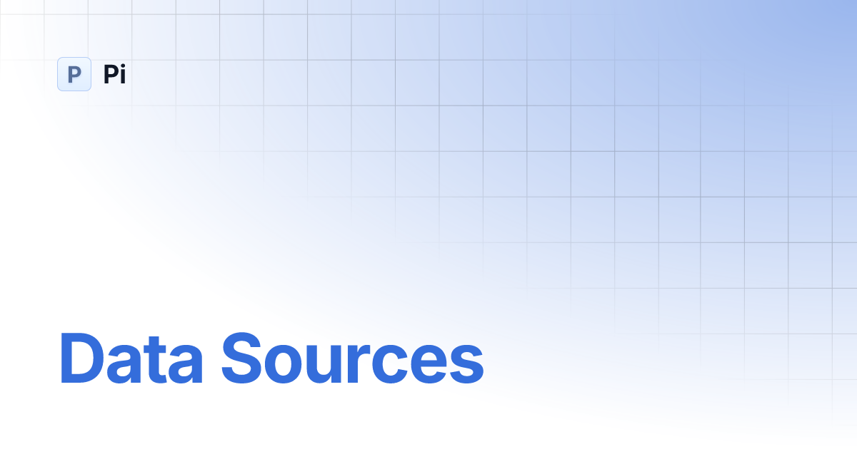Data Sources | Pi