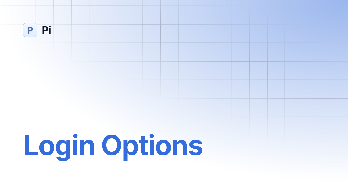 Login Options | Pi